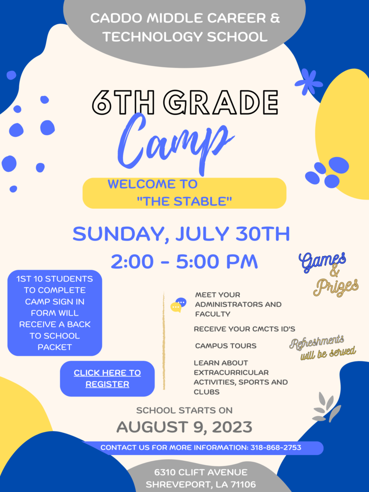 CMCTS 6th Grade Orientation Poster | Caddo Middle Career & Technology